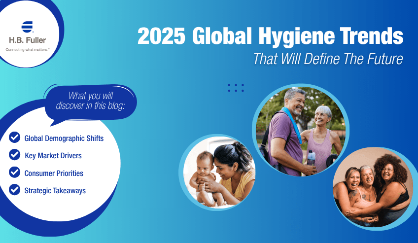 2025 Global Trends in the Disposable Hygiene Industry | Adhesives ...