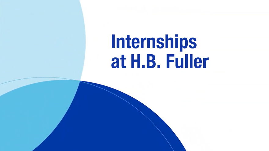 Internships At H.B. Fuller | Adhesives manufacturing company